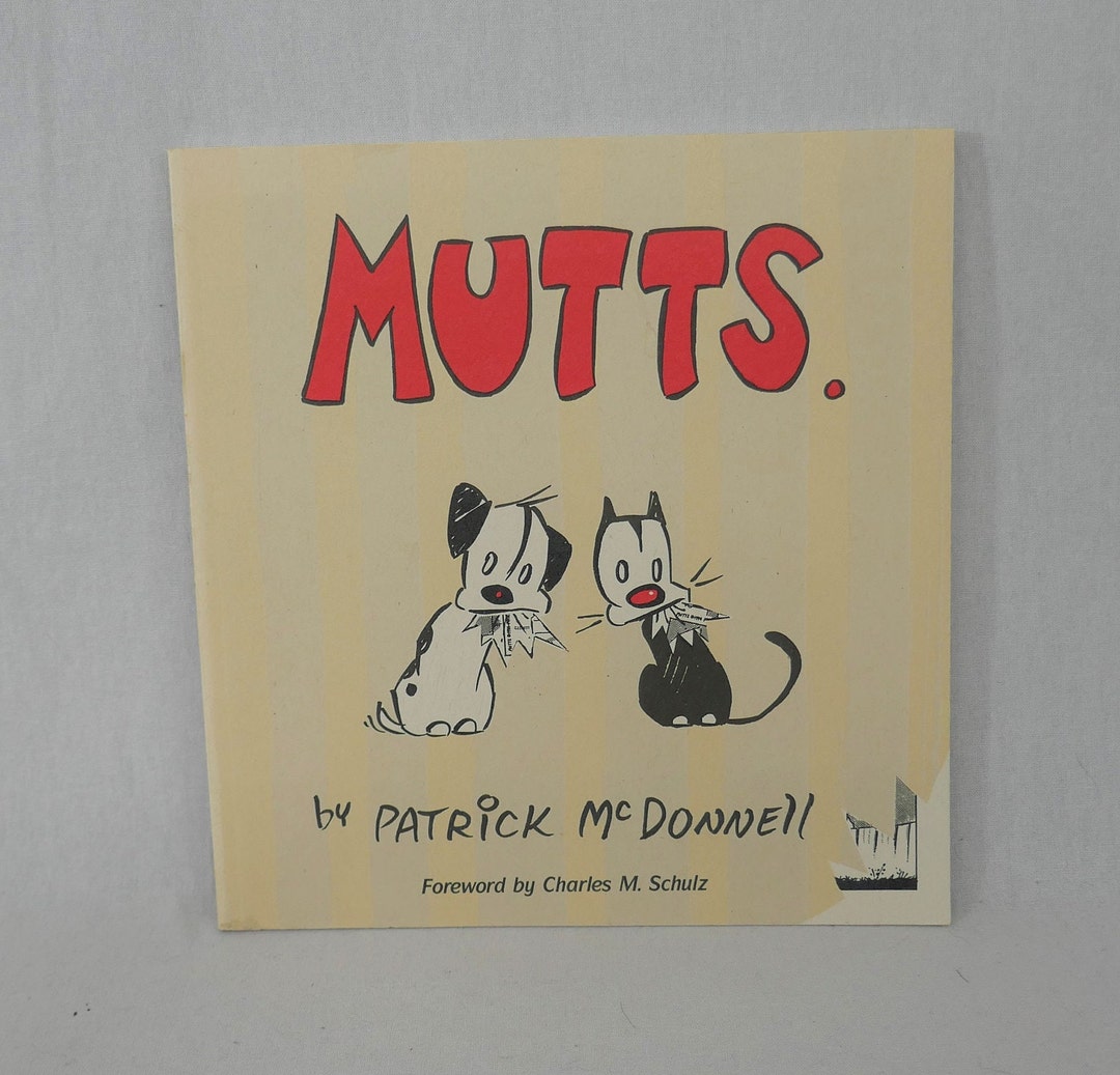 Mutts 1996 by Patrick Mcdonnell Mutts Collection Mooch Cat and Earl Dog ...
