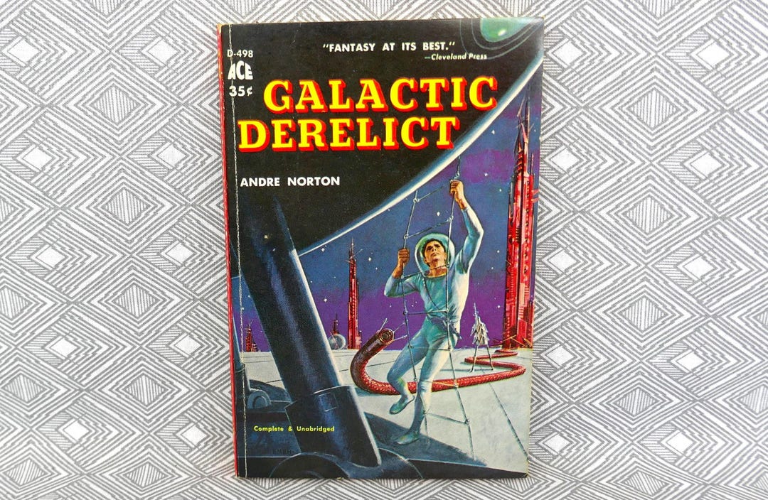 Galactic Derelict (1959) by Andre Norton - Ace Mass Market Printing ...