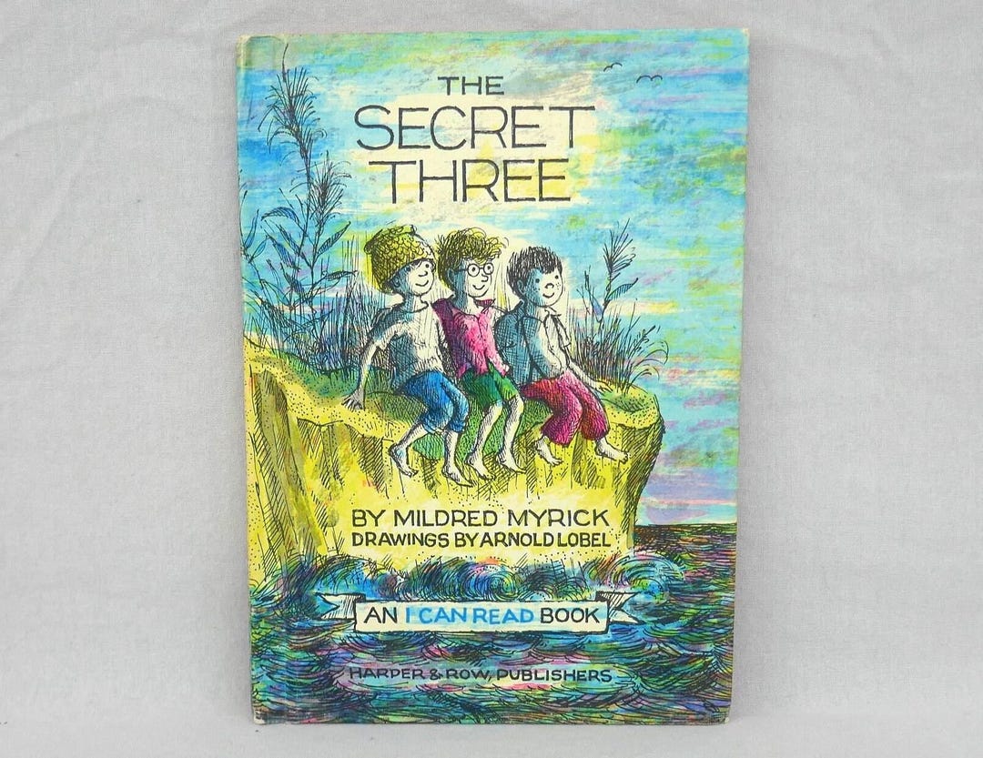 The Secret Three (1963) by Mildred Myrick, Arnold Lobel - Hardcover ...