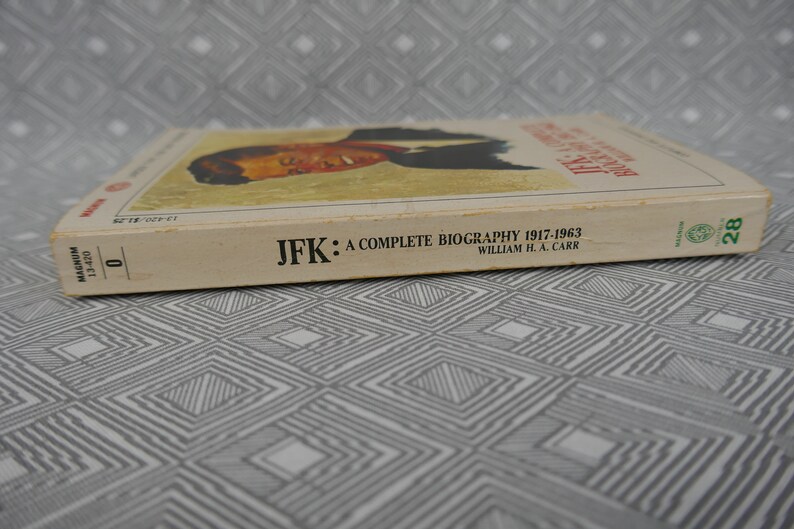 JFK: A Complete Biography 1917-1963 (1963) by William H. A. Carr ...