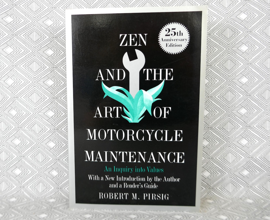 Zen and the Art of Motorcycle Maintenance (1974) by Robert M Pirsig ...