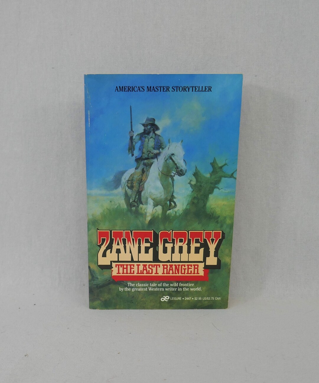 Zane Grey's the Last Ranger (1987) by Craig Sargent - Mass Market ...