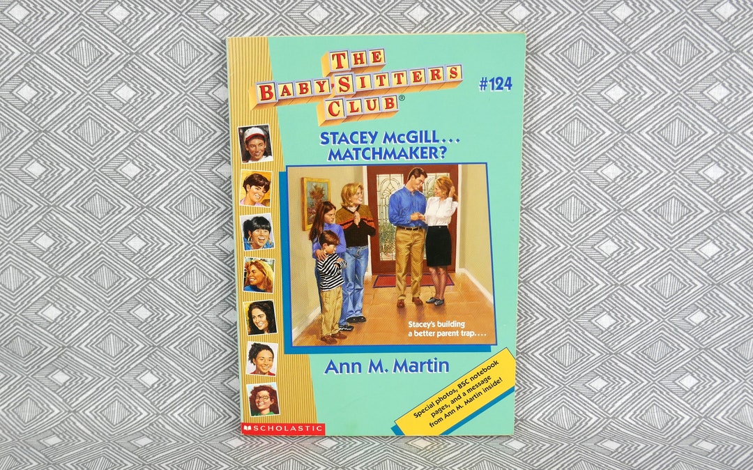 The Baby-sitters Club #124 Stacey Mcgill...matchmaker? (1998) by Ann M ...