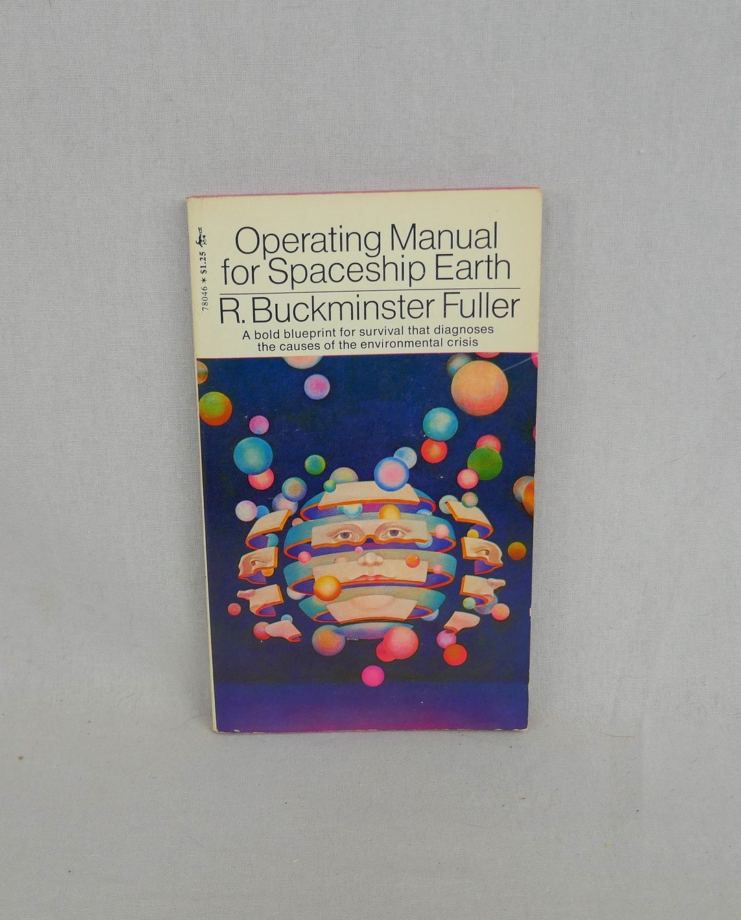 Operating Manual for Spaceship Earth (1969) by R Buckminster Fuller ...