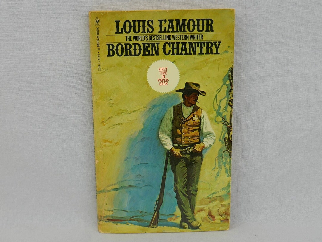 Borden Chantry 1977 by Louis L'amour Mass Market Paperback Western ...