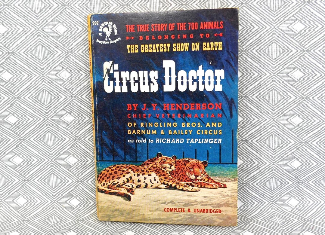 Circus Doctor (1951) by J Y Henderson - True Story of Circus Animals ...