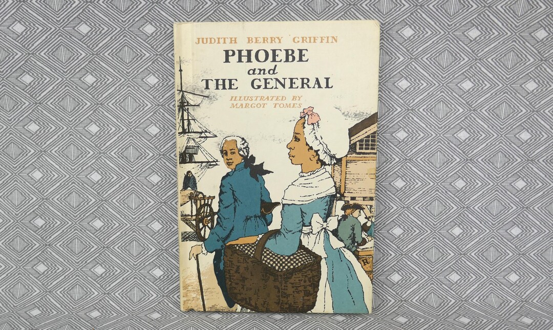 Phoebe and the General (1977) by Judith Berry Griffin - American ...