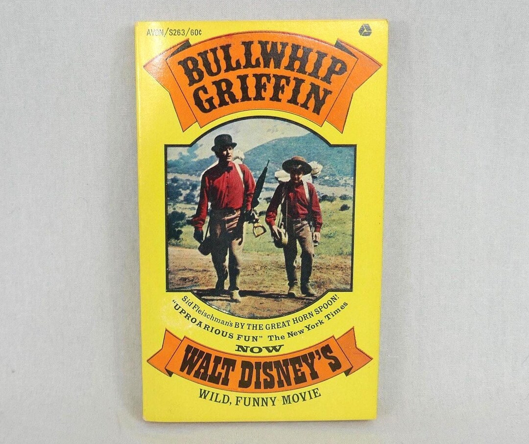 Bullwhip Griffin (1963) by Sid Fleischman - by the Great Horn Spoon ...