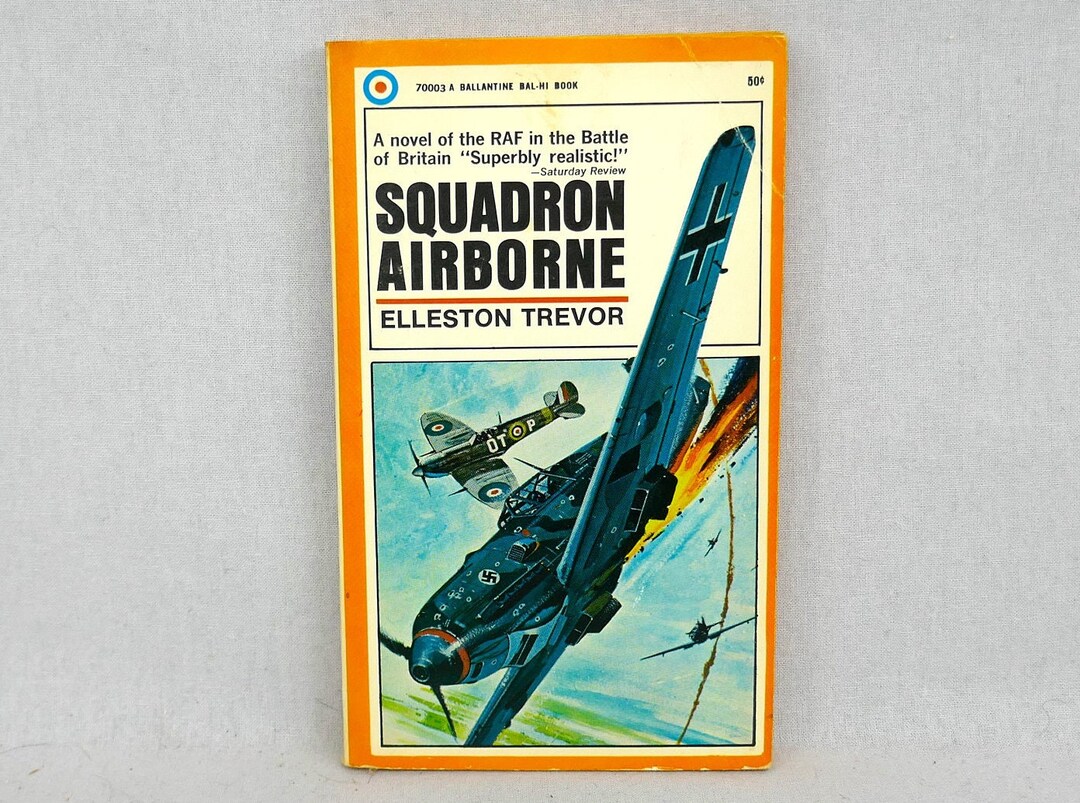 Squadron Airborne (1962) by Elleston Trevor - A Novel of the Royal Air ...