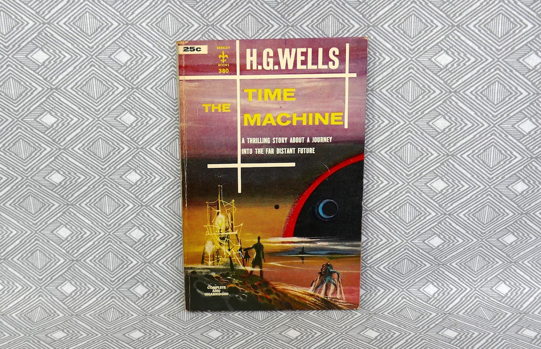 The Time Machine (1895) by H.G. Wells - Classic Victorian Science ...