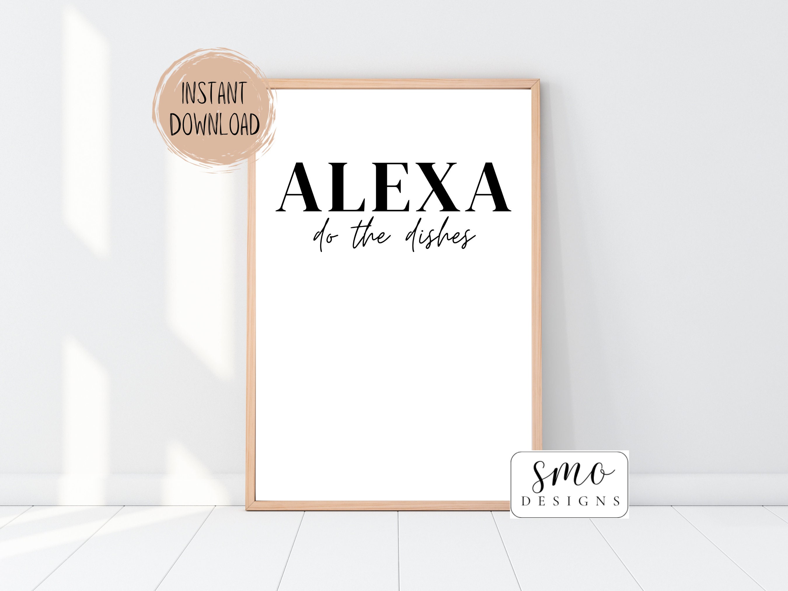 Alexa Do the Dishes Printable | Simple Home Art Decor | Funny Home ...