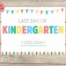 Last Day of Kindergarten Printable Sign | Last Day of School Sign | End ...