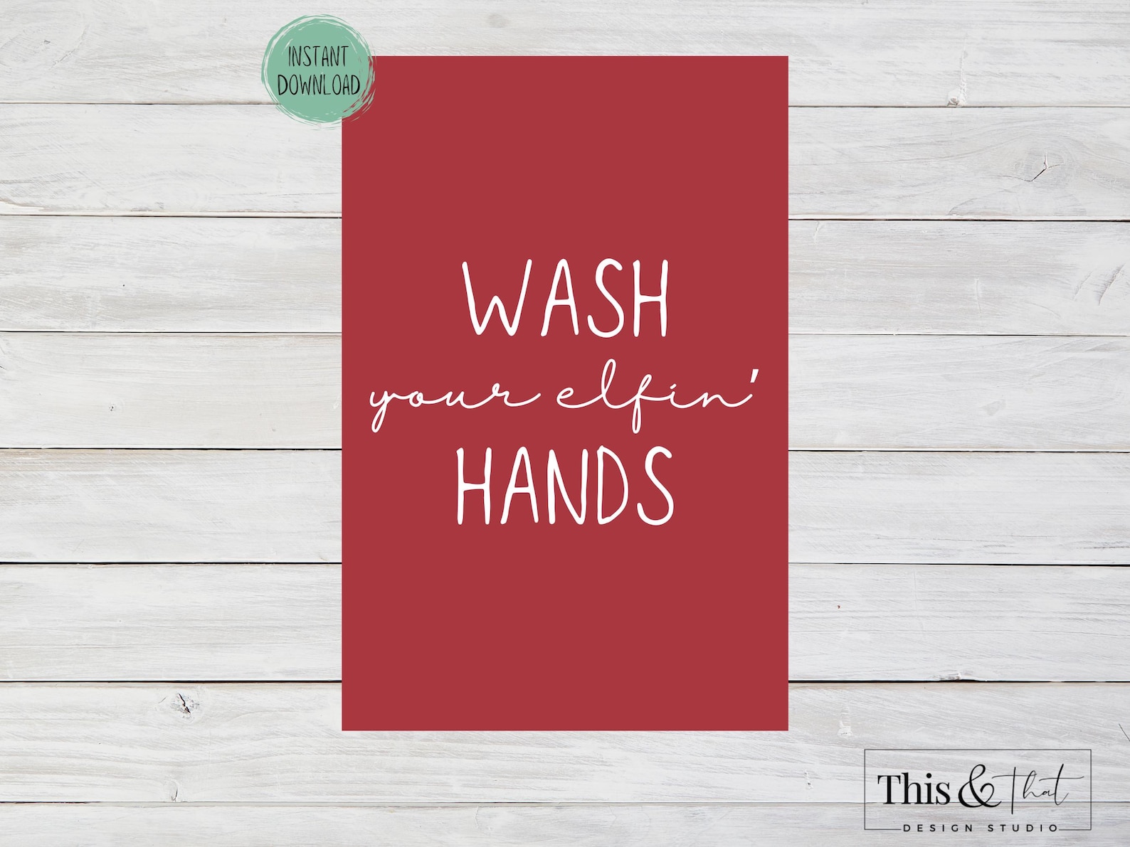 Wash Your Elfin' Hands Printable Christmas Decor | Funny Christmas ...