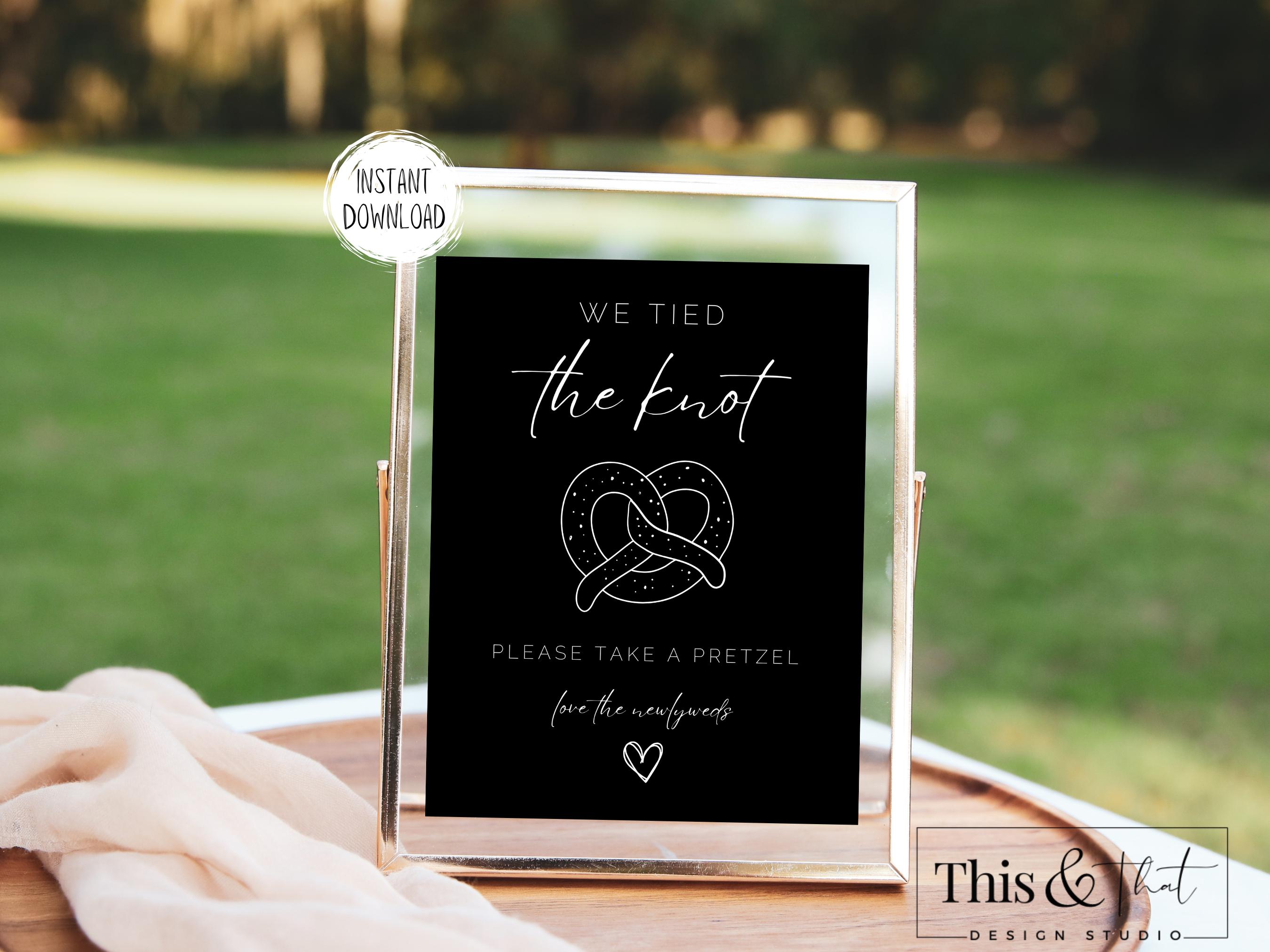 We Tied the Knot Pretzel Bar Sign | Printable Wedding Late Night Snack ...