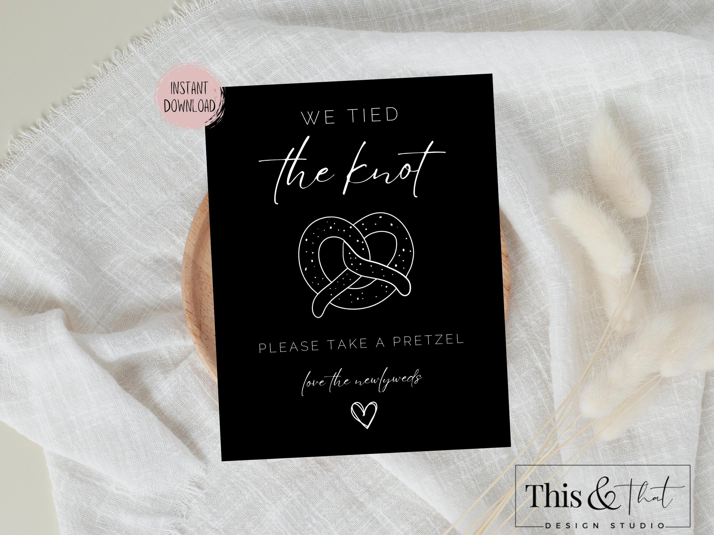 We Tied the Knot Pretzel Bar Sign | Printable Wedding Late Night Snack ...