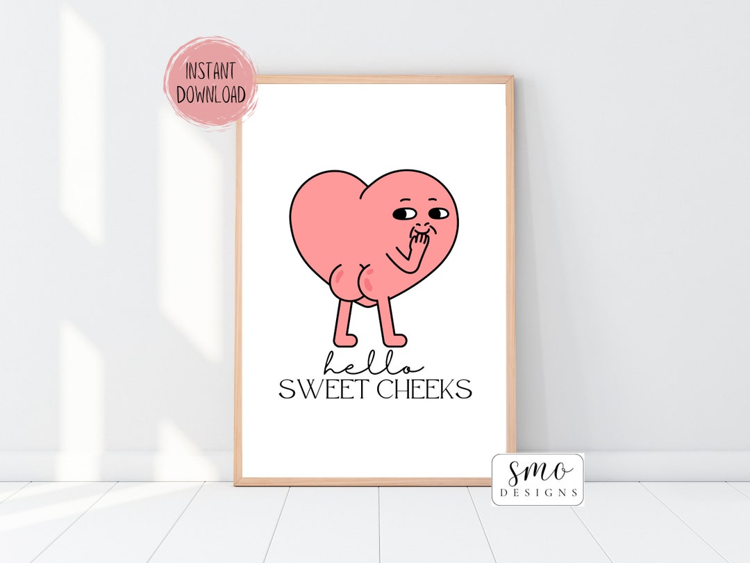Hello Sweet Cheeks Printable | Valentine's Day Bathroom Decor ...