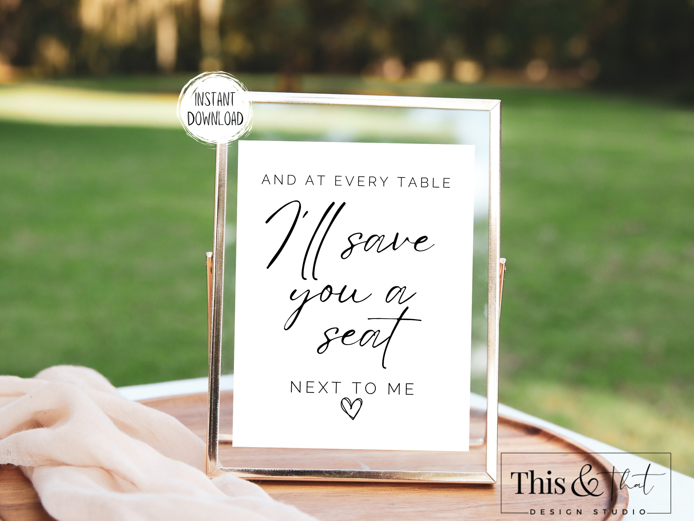 And at Every Table I'll Save You A Seat Sign Next to Me | Simple ...