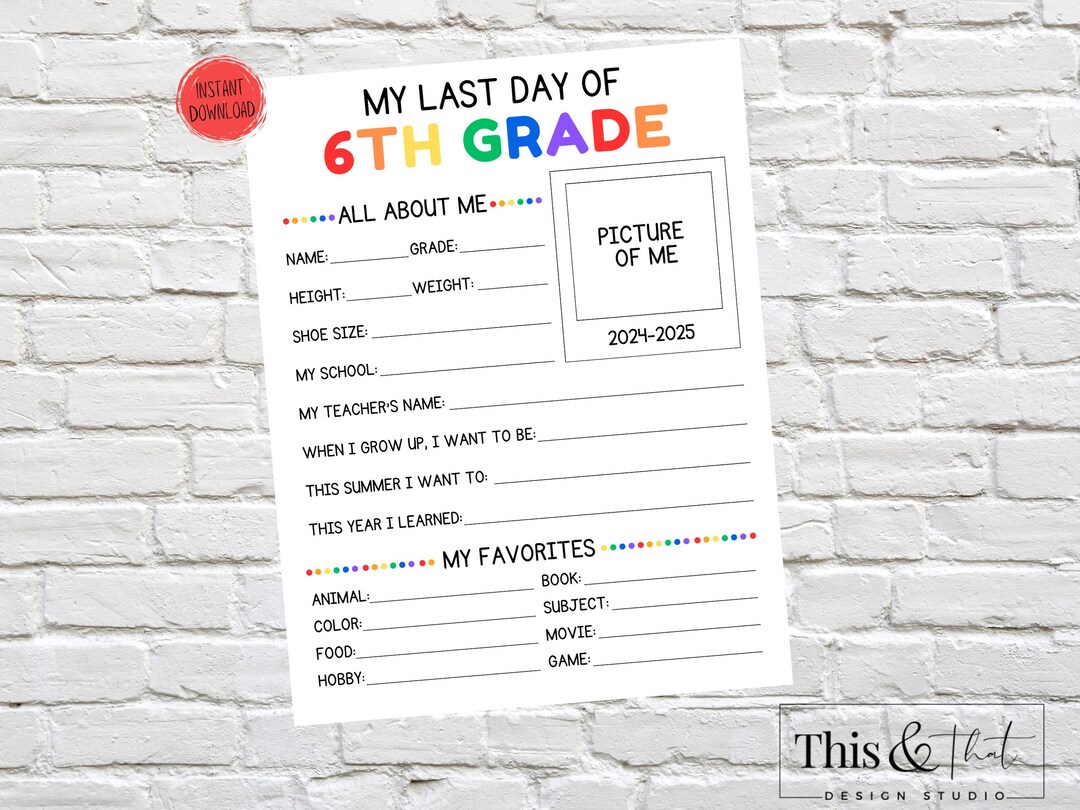 Last Day of 6th Grade Printable | Last Day of Sixth Grade Interview ...