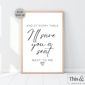 And at Every Table I'll Save You A Seat Sign Next to Me | Simple ...