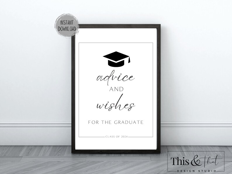 Graduation Sign Printable Sign Printable Grad Party Advice and Wishes ...