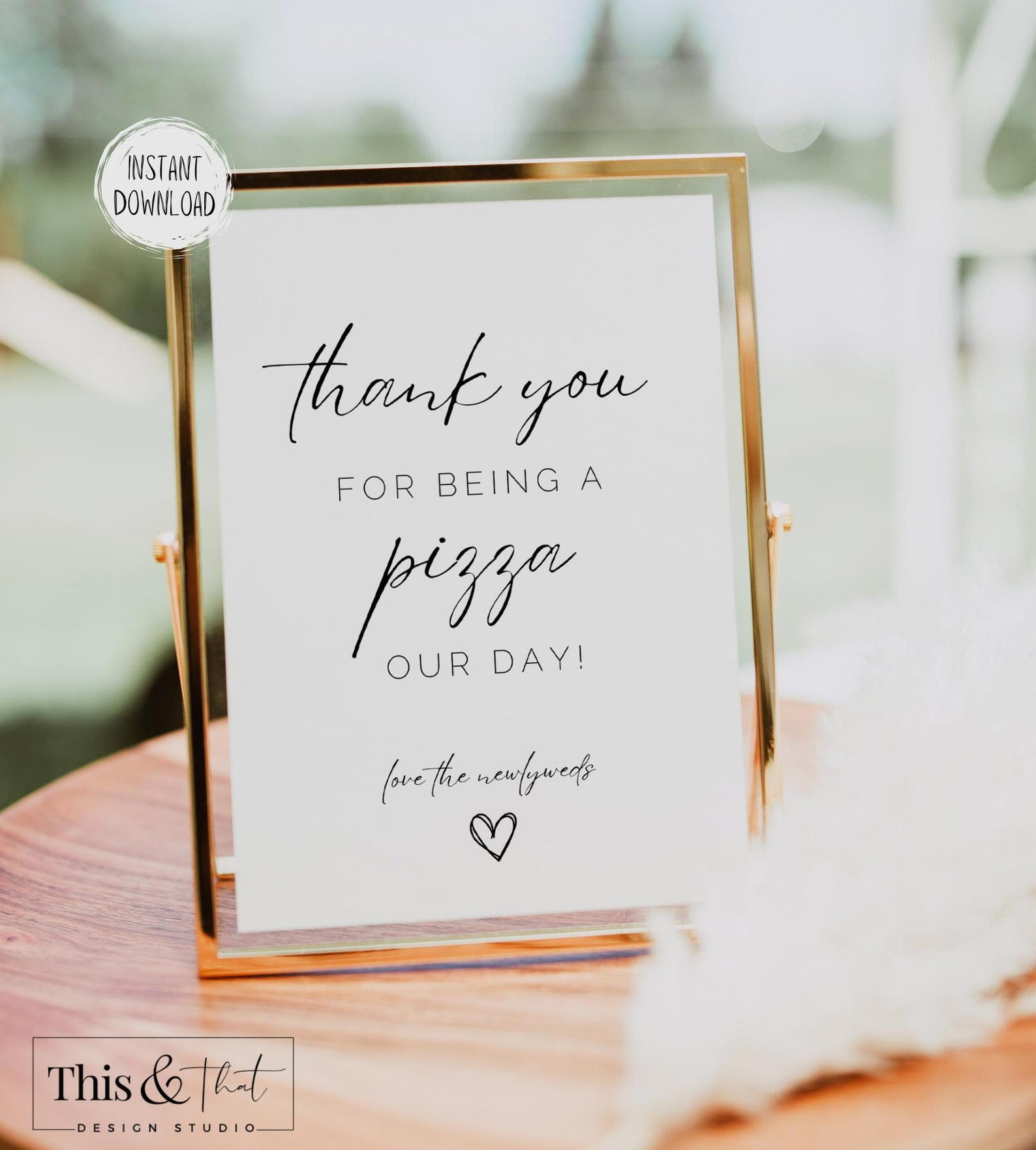 Thank You for Being A PIZZA Our Day Sign | Printable Wedding Late Night ...