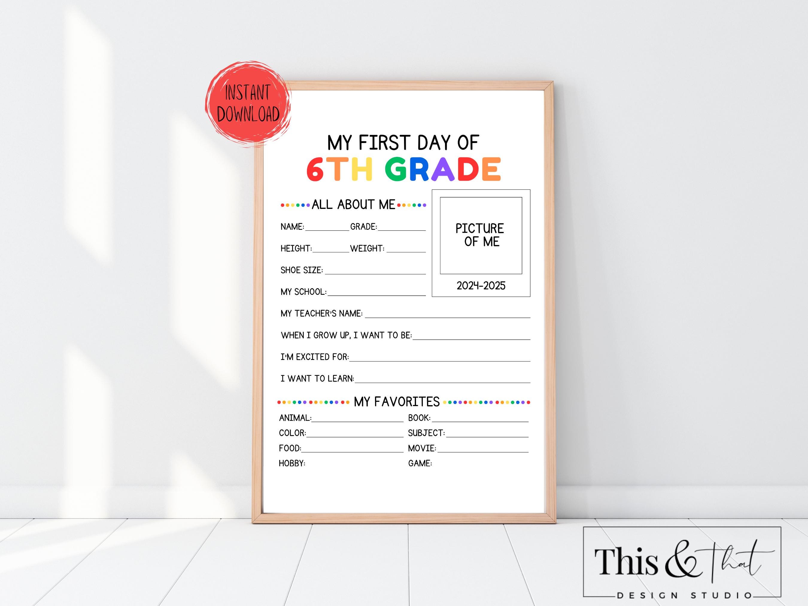 First Day of 6th Grade Printable Sign First Day of Sixth Grade All ...
