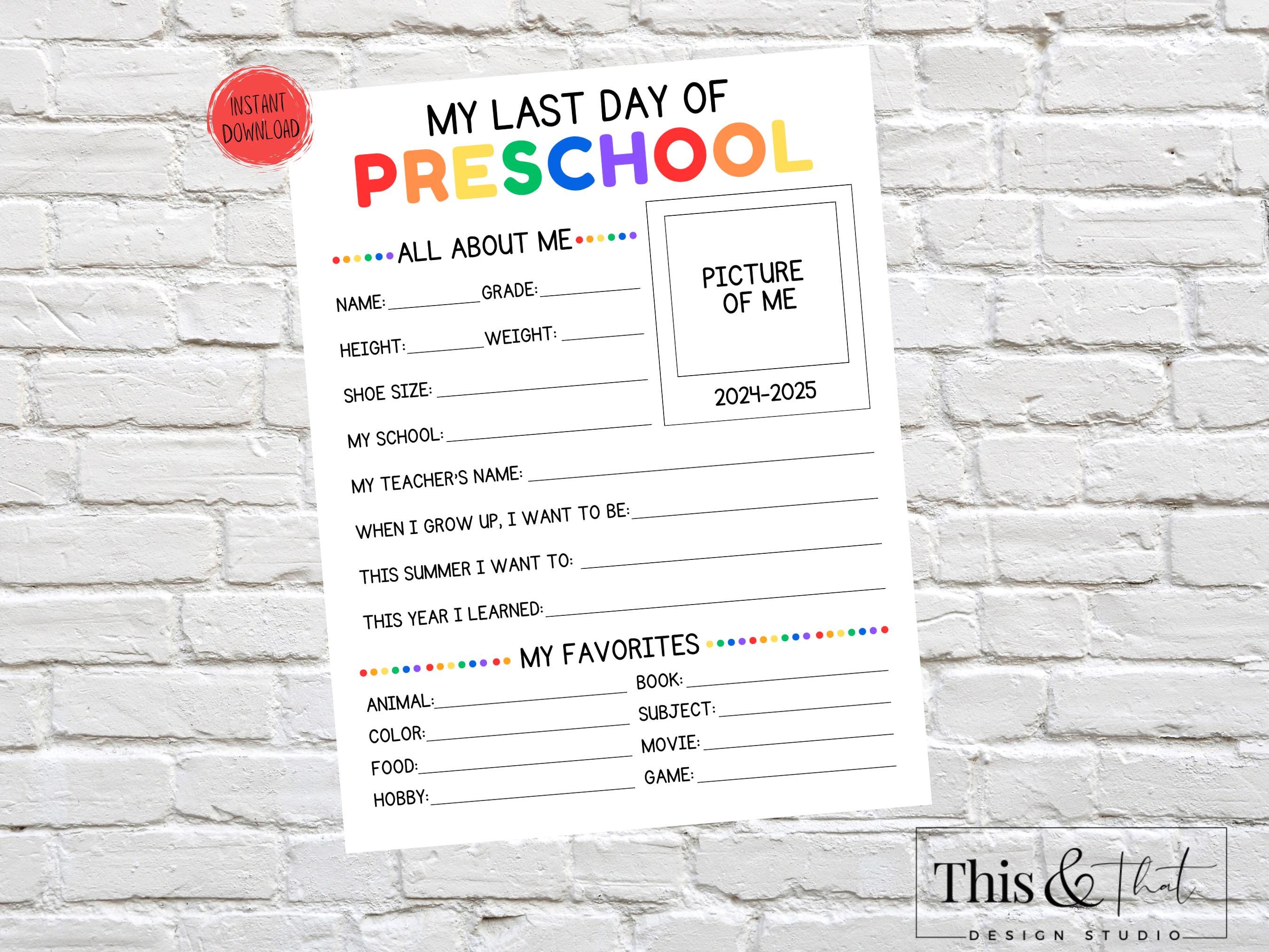 Last Day of Preschool Printable Sign | Last Day of School Interview ...