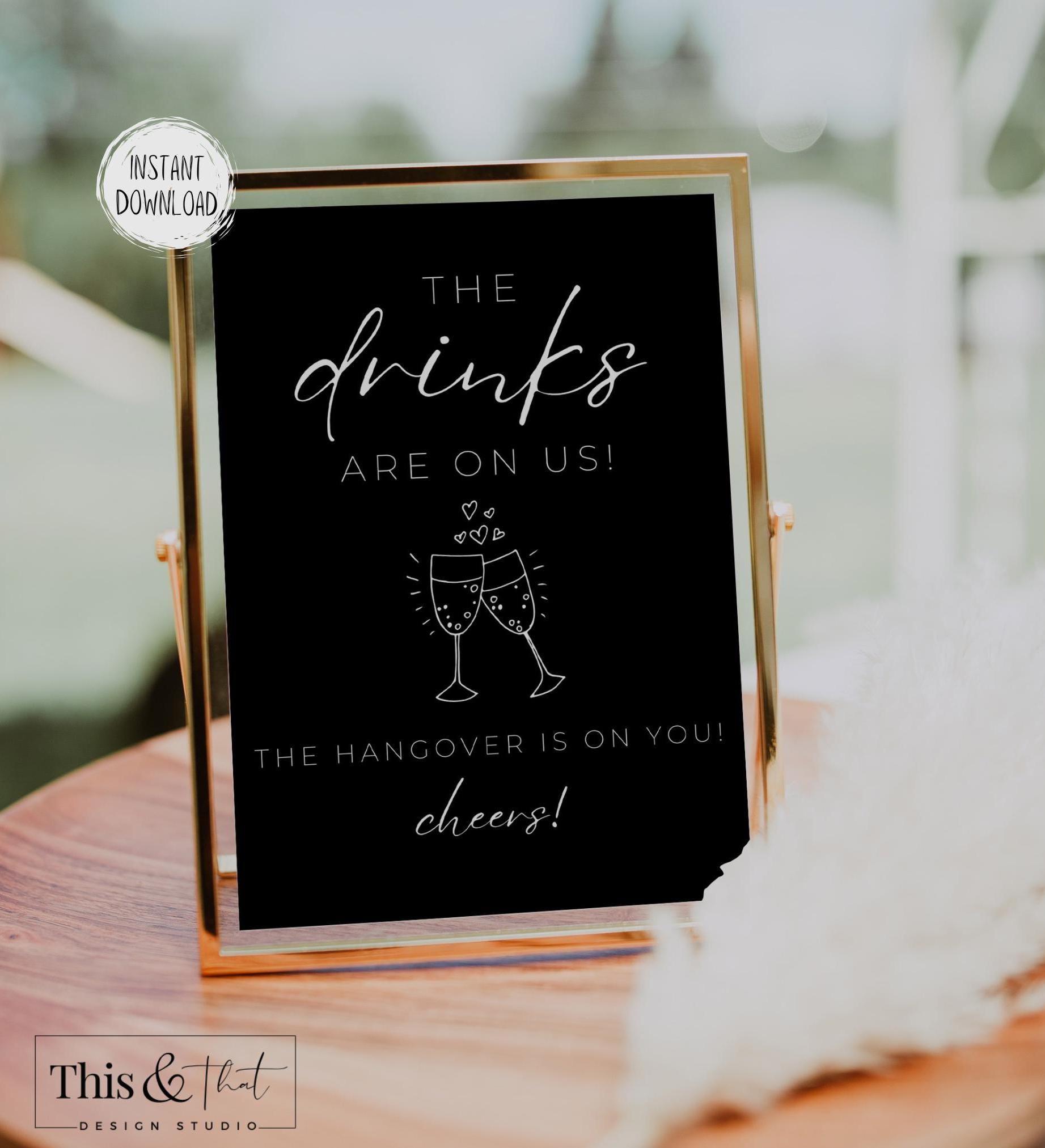 Open Bar Printable Sign Wedding Alcohol Bar Sign Drinks Are on Us ...