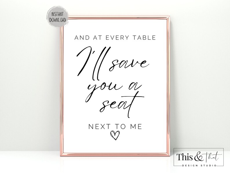 And at Every Table I'll Save You A Seat Sign Next to Me | Simple ...