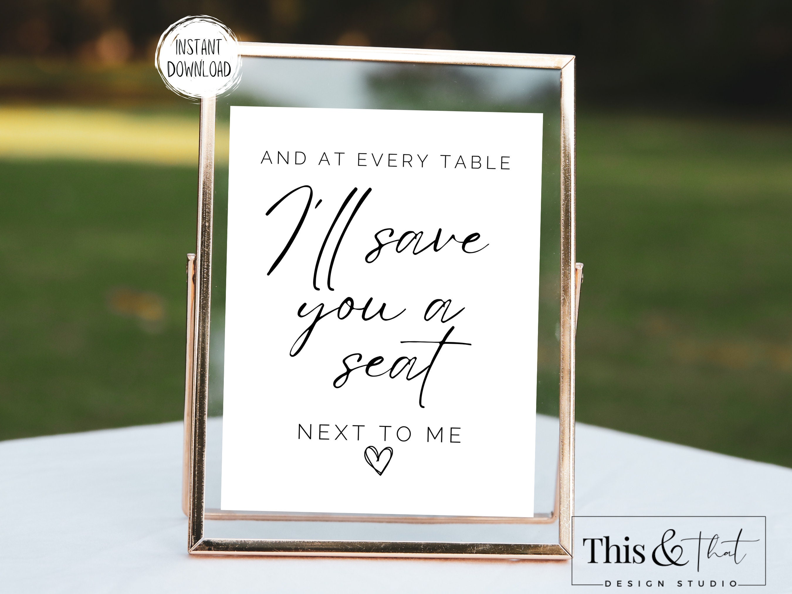 And at Every Table I'll Save You A Seat Sign Next to Me | Simple ...