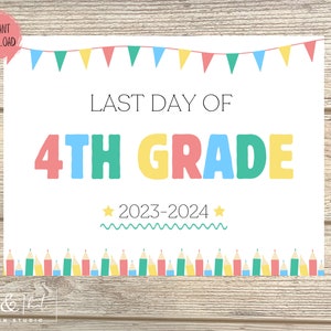 Last Day of 4th Grade Printable Sign | Last Day of School Sign | End of ...