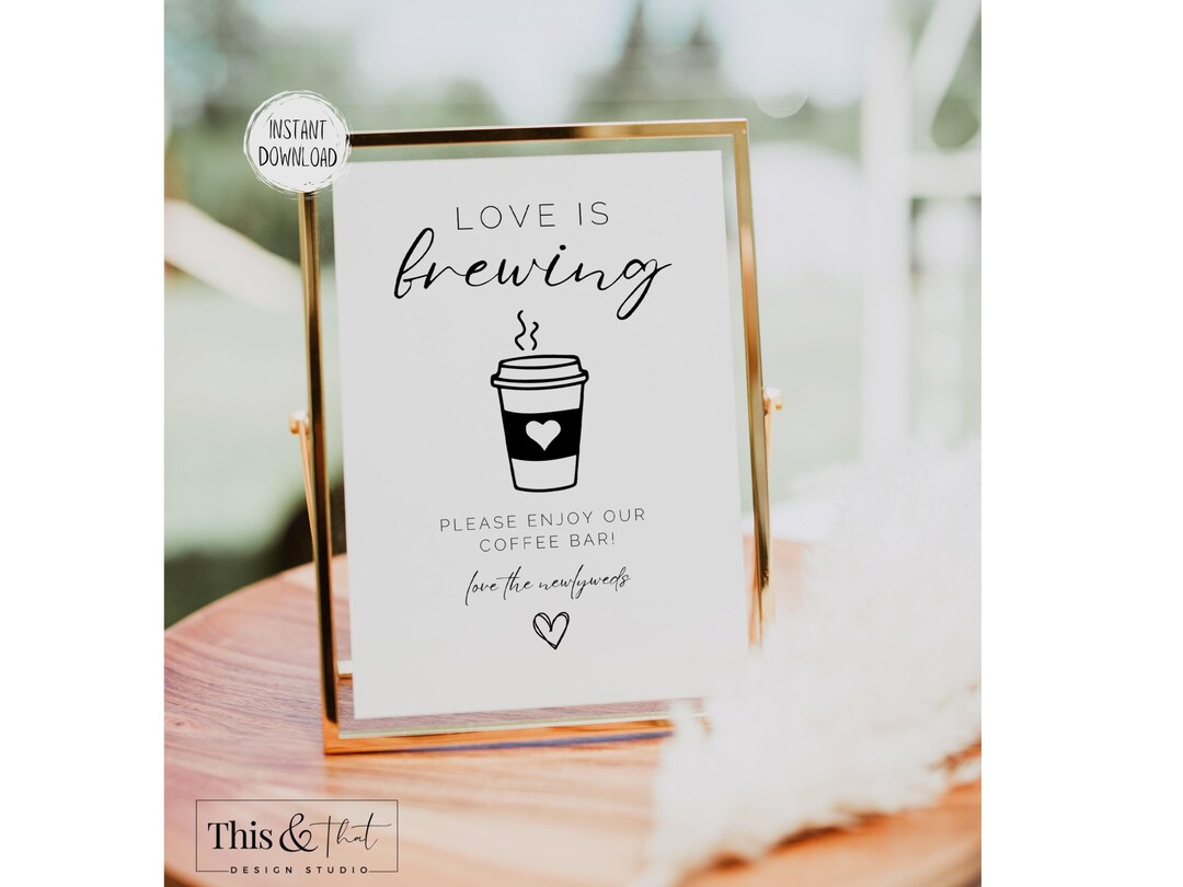 Love is Brewing Coffee Bar Printable Sign | Coffee Bar Sign Printable ...