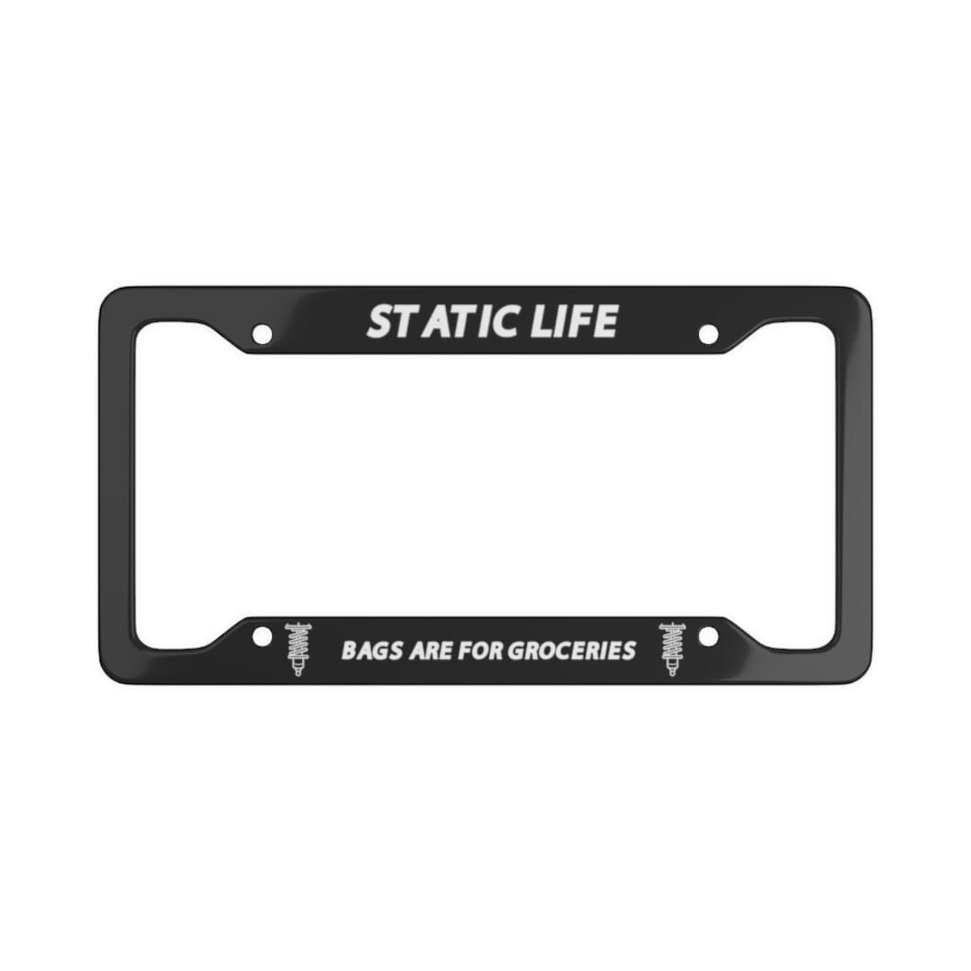 Static Life License Plate Frame Car Stance Fitment Airbags Coilovers Coil Overs Lowered Lifestyle JDM Car Accessories Bags Are for Groceries Etsy