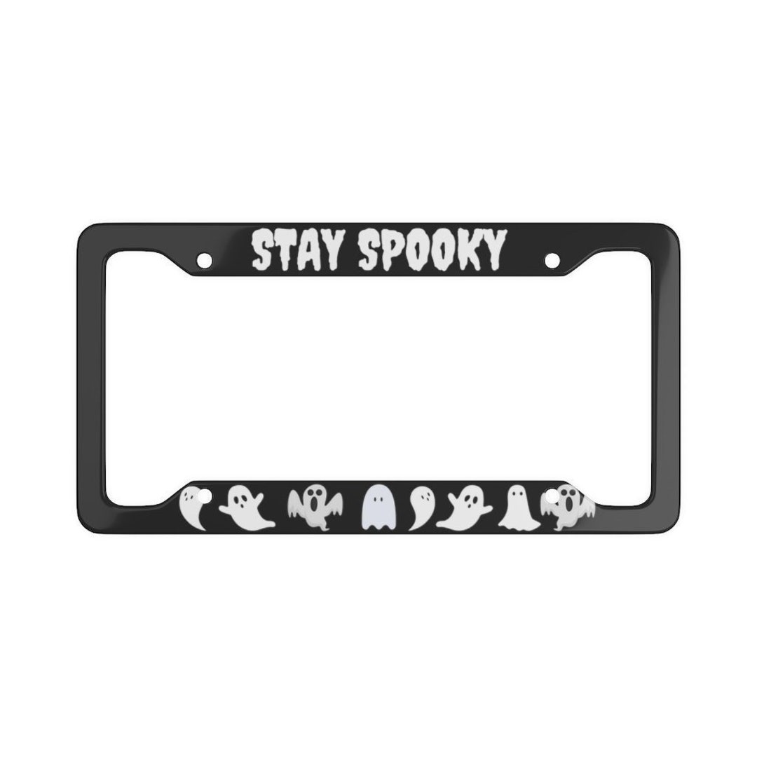 Stay Spooky License Plate Frame Goth Car Accessories Halloween - Etsy
