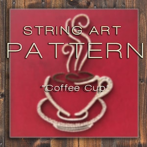 String Art Pattern "coffee Cup" | String Art DIY | String Art Template ...