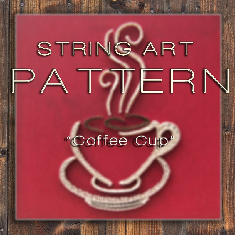 String Art Pattern "coffee Cup" | String Art DIY | String Art Template ...