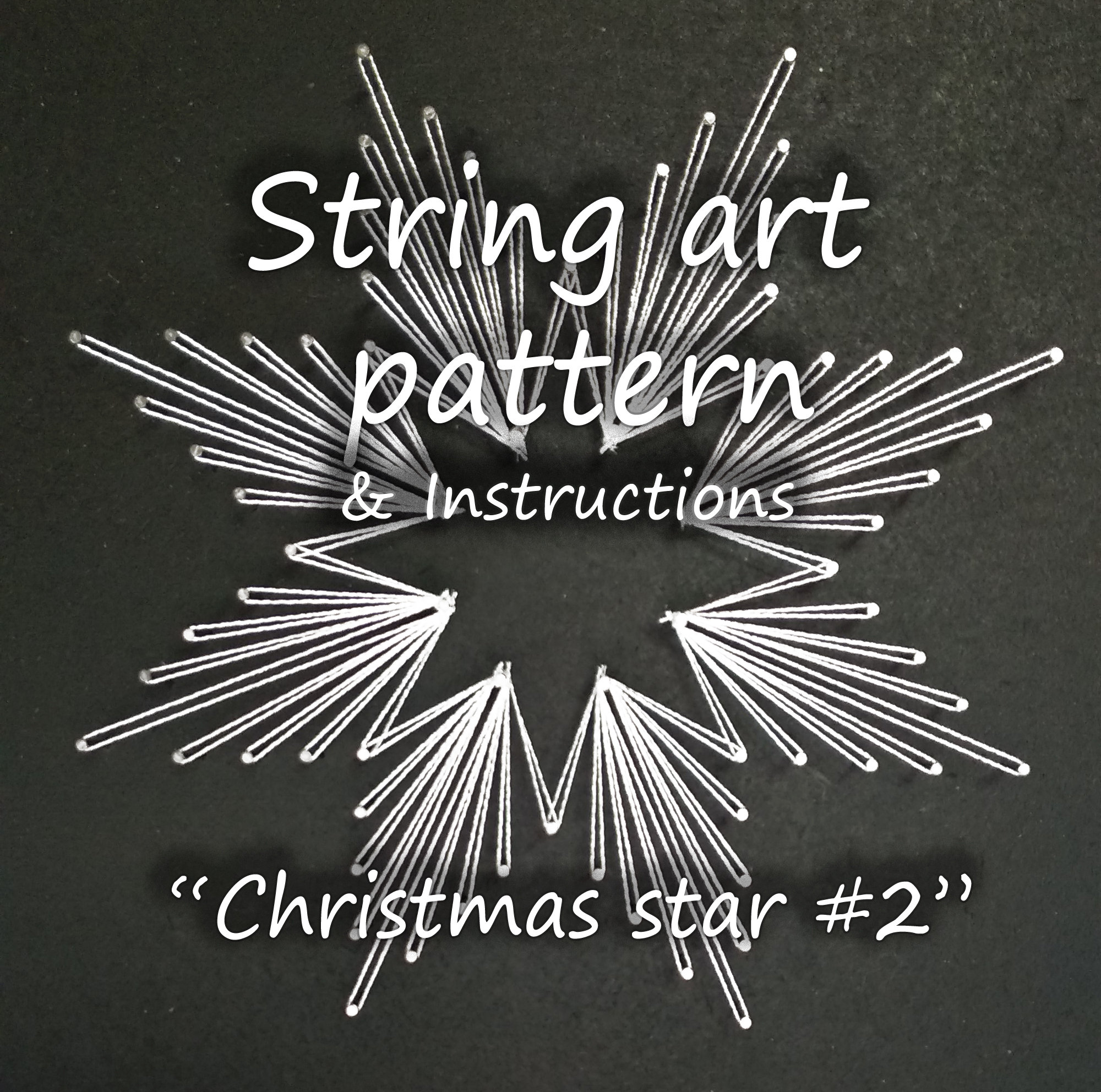 String Art Pattern & Instructions "christmas Star #2" | String Art ...