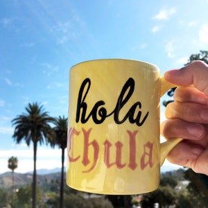 Yellow HOLA CHULA, Hand Painted Mug - Etsy