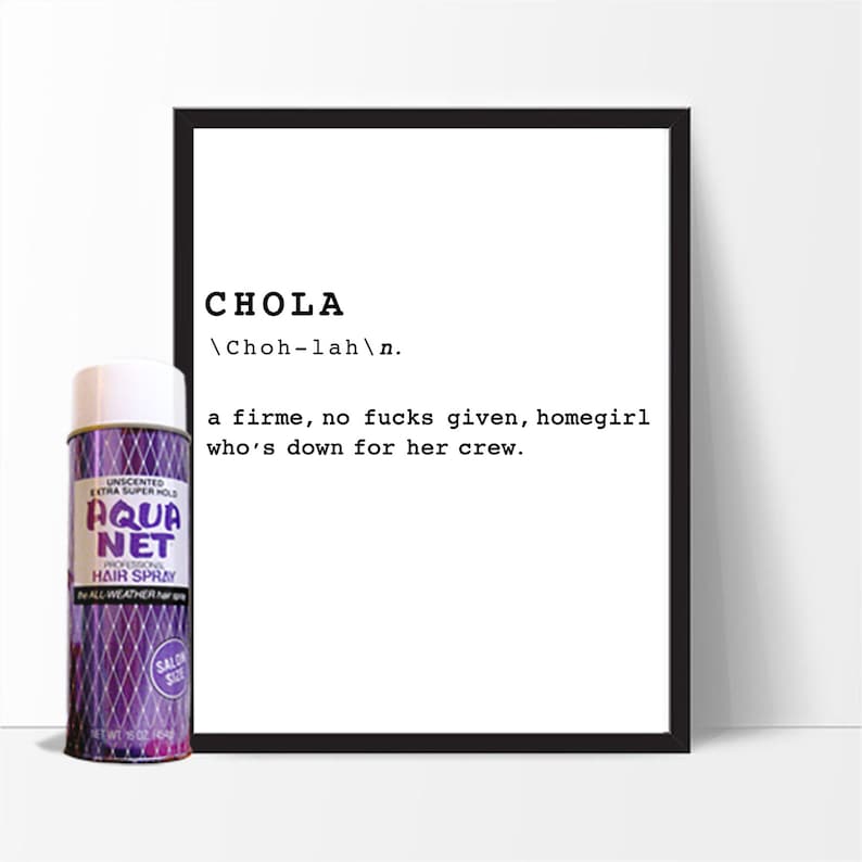 CHOLA Word Definition Instant Download & Print Wall Art | Etsy