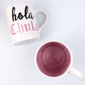 White HOLA CHULA, Hand Painted Coffee Mug - Etsy