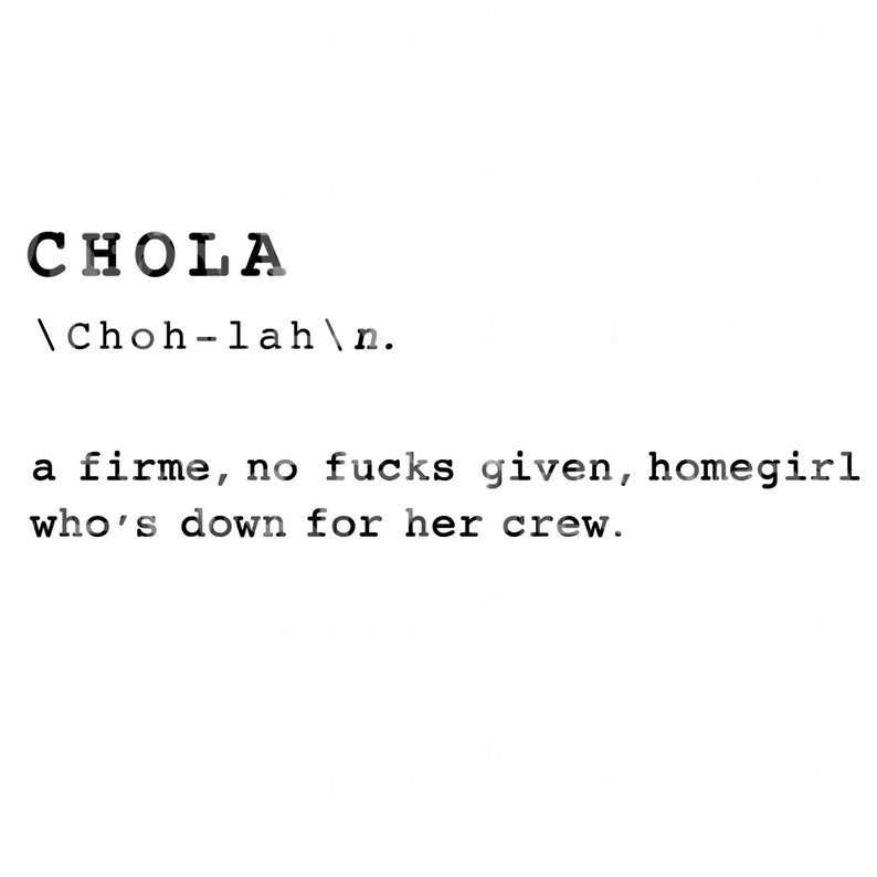 CHOLA Word Definition Instant Download & Print Wall Art | Etsy