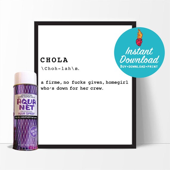 CHOLA Word Definition Instant Download & Print Wall Art | Etsy
