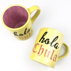 Yellow HOLA CHULA, Hand Painted Mug - Etsy