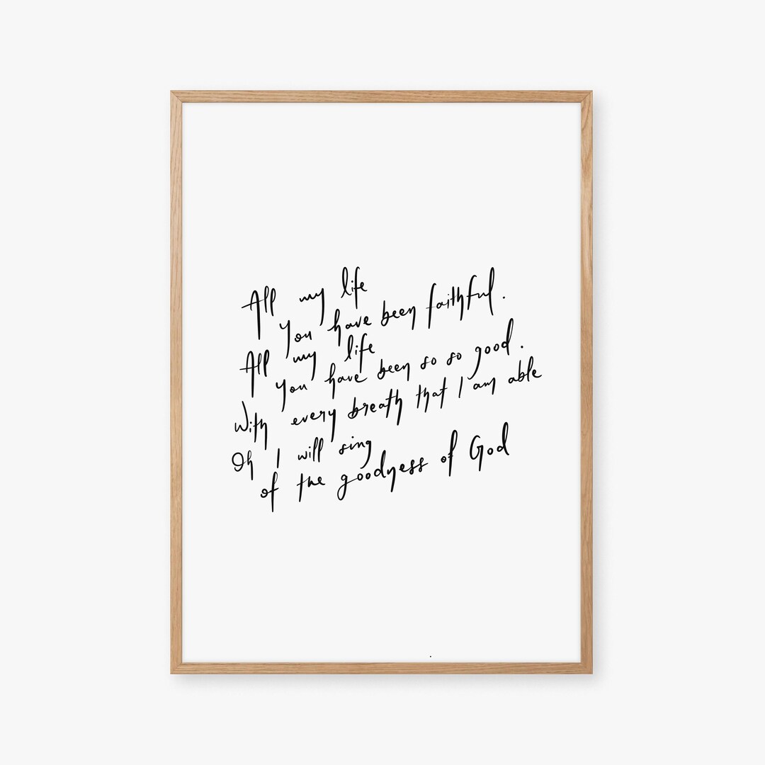 Goodness of God All My Life Bethel | Printable Song Lyrics Wall Art ...