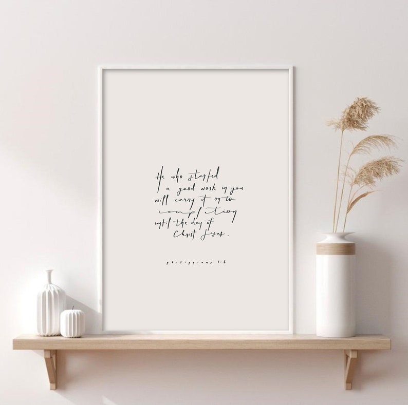 Philippians 1:6 He Who Began a Good Work in You Printable Scripture ...