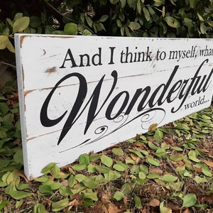 What A Wonderful World Sign Wood Sign and I Think to Myself - Etsy