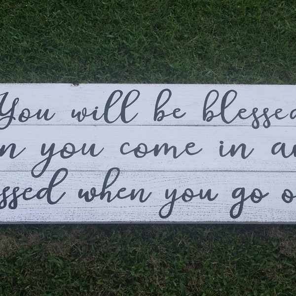 You Will Be Blessed When You Come in and Blessed When You Go Out - Etsy