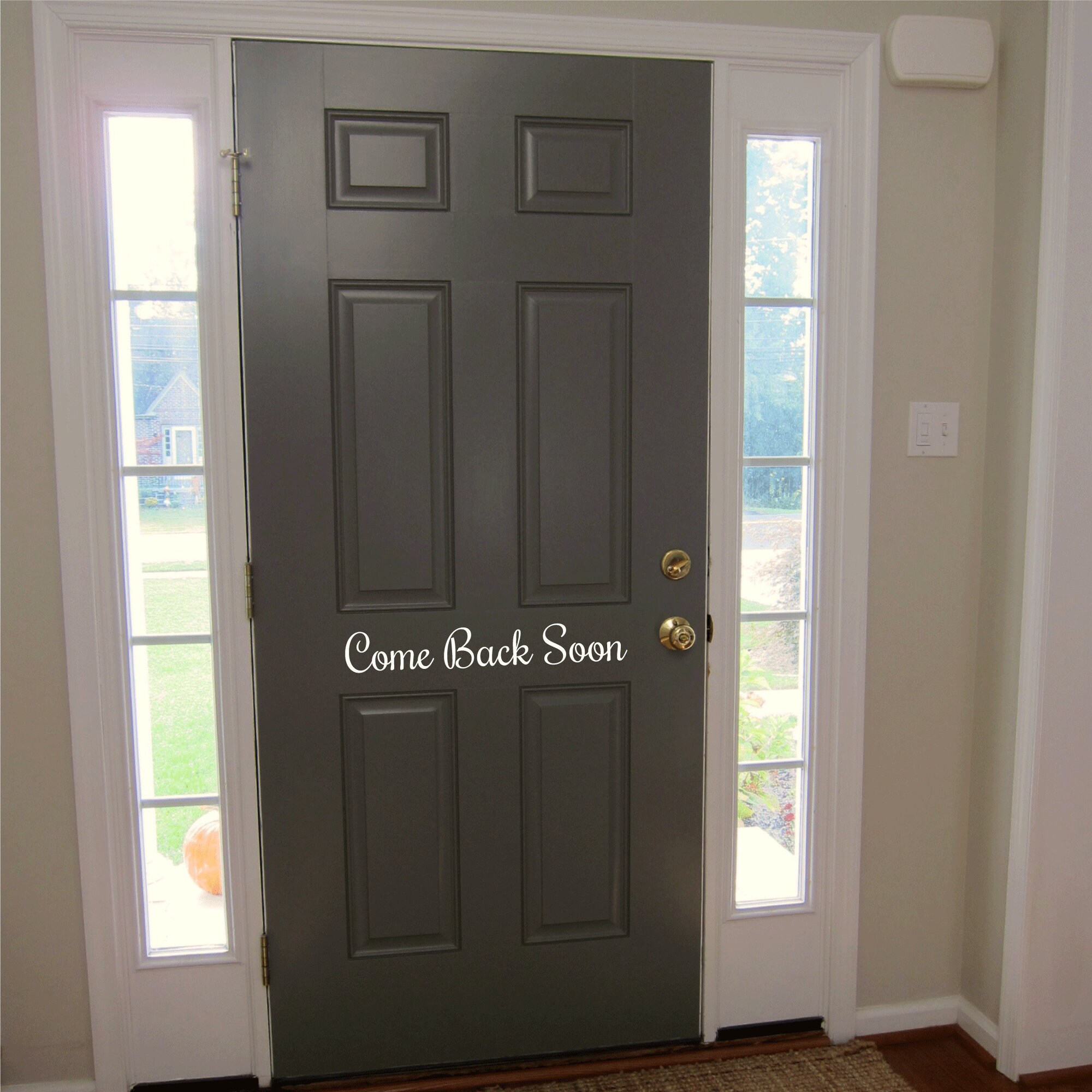 Interior Front Door Decal. Come Back Soon Decal. Come Back - Etsy