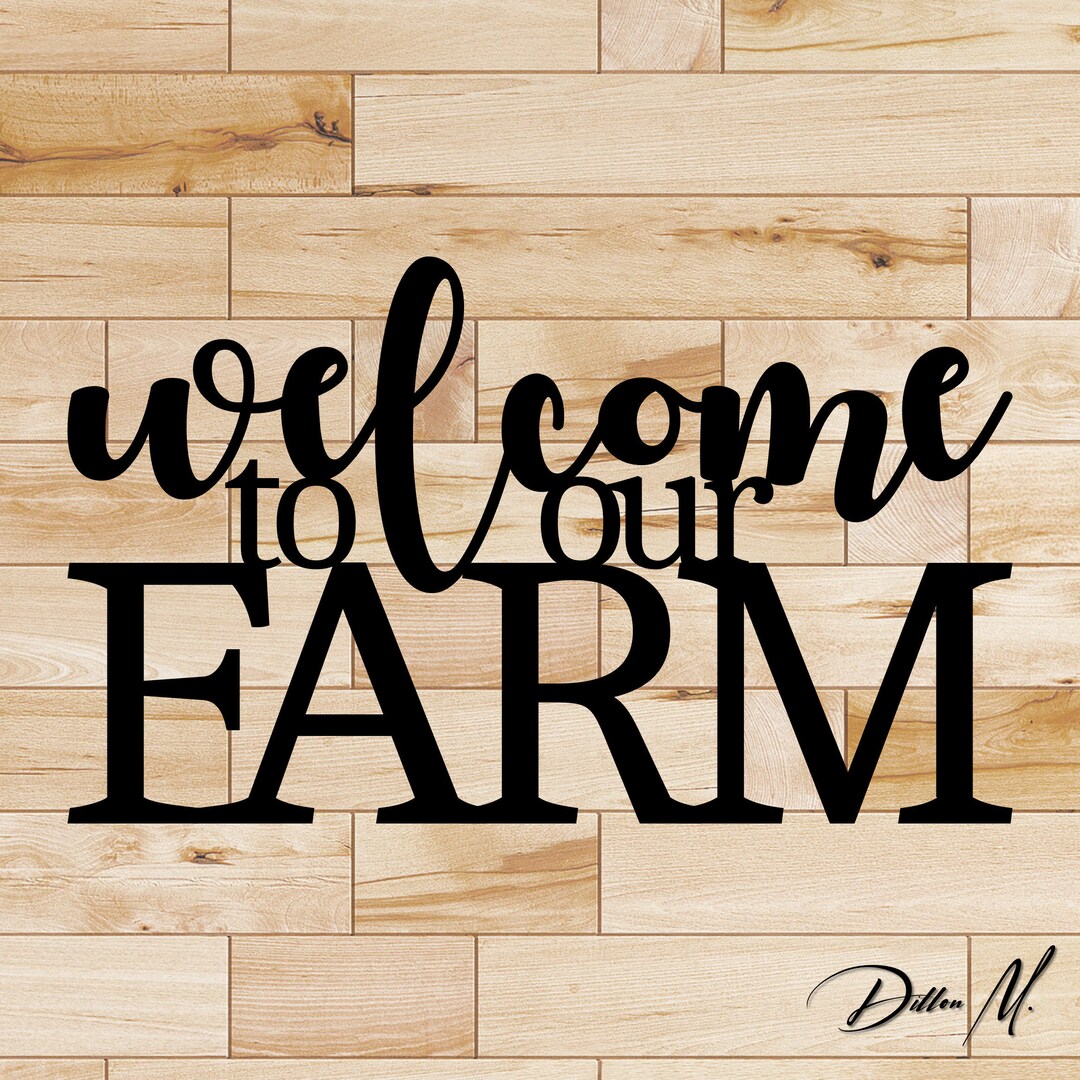 Welcome to Our Farm - 20" Wide X 12" Tall (standard) - Etsy