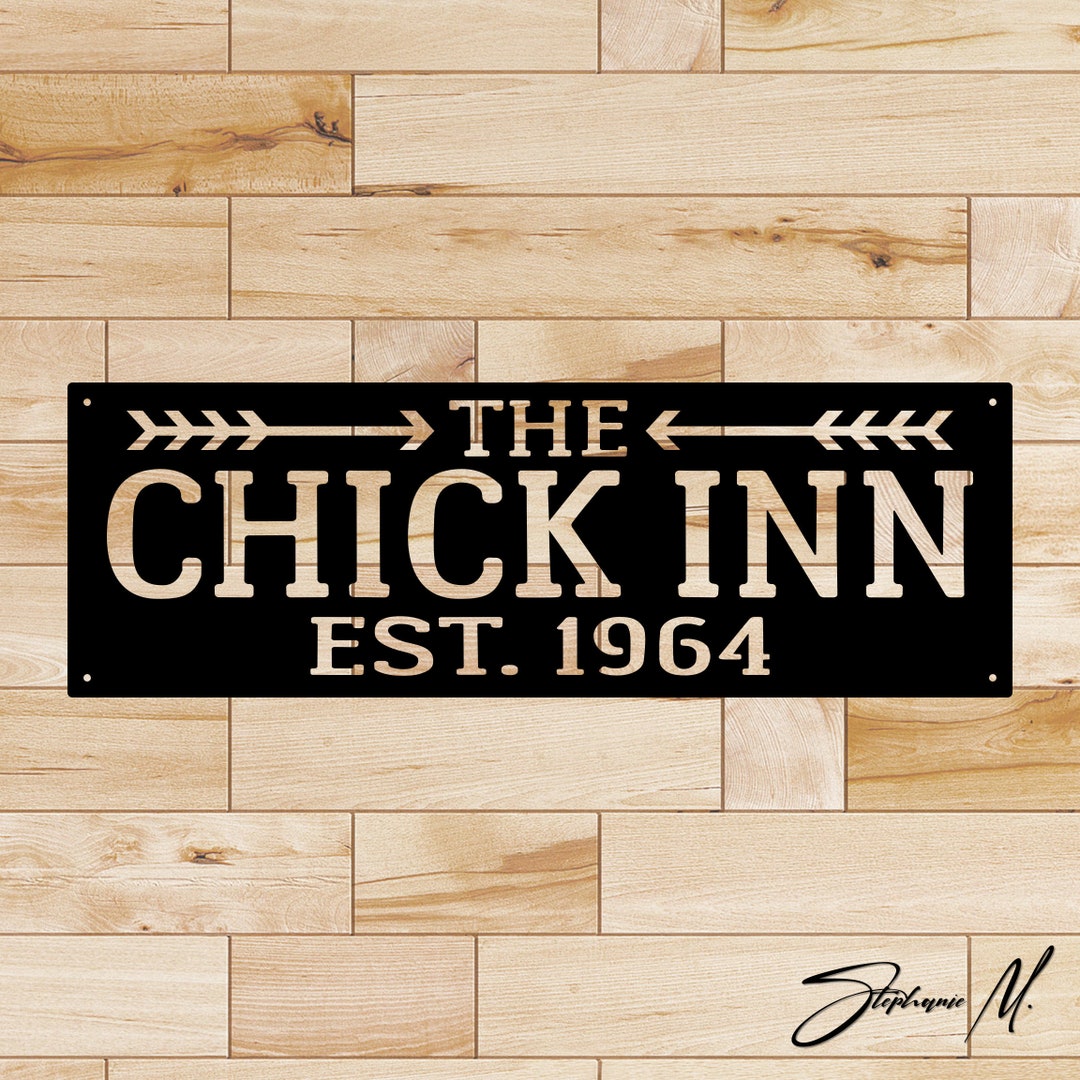 The Chick Inn - Established Year (personalized) - 24" Wide X 8" Tall ...